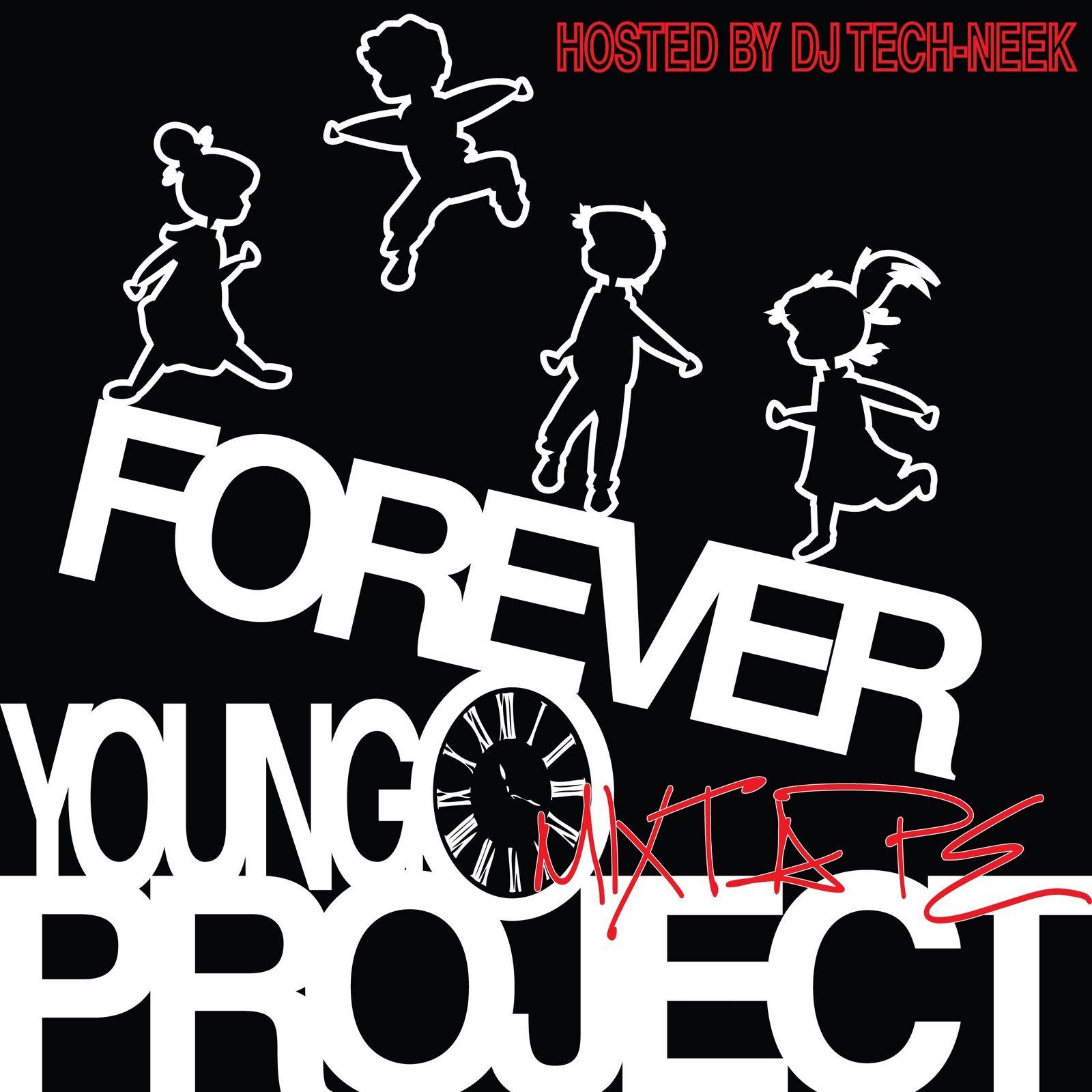 TheODLBLOG: The Forever Young Project Mixtape Hosted by DJ Tech-Neek